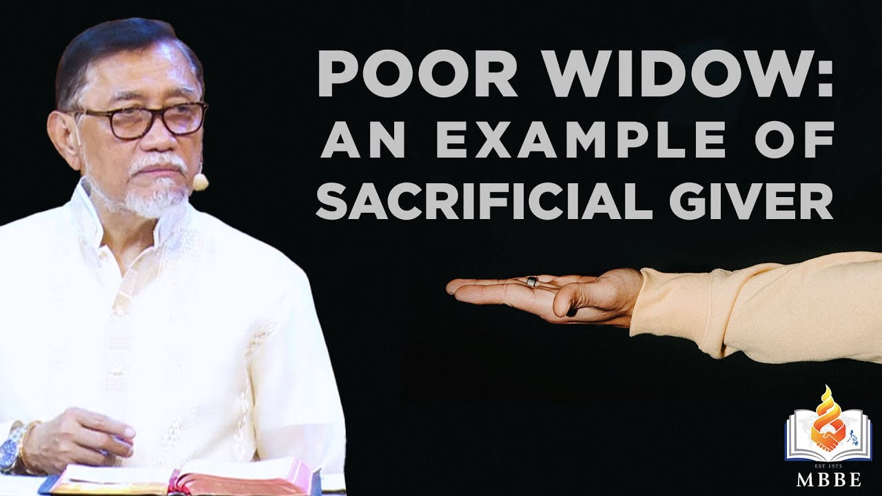 The Widow, An Example of Sacrificial Giver - Dr. Benny M. Abante, Jr ...