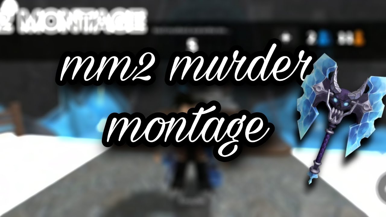 MM2 Murder montage! ️ - YouTube