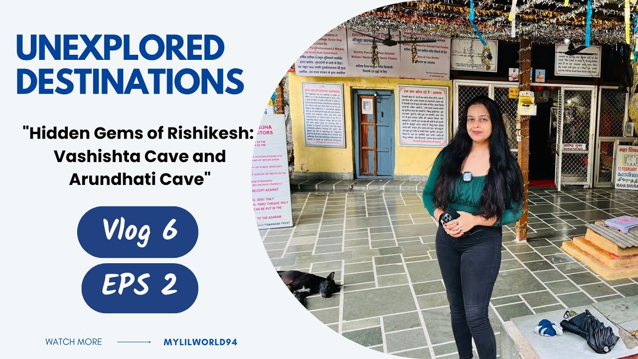 Hidden Gems of Rishikesh: Vashishta Cave and Arundhati Cave - YouTube