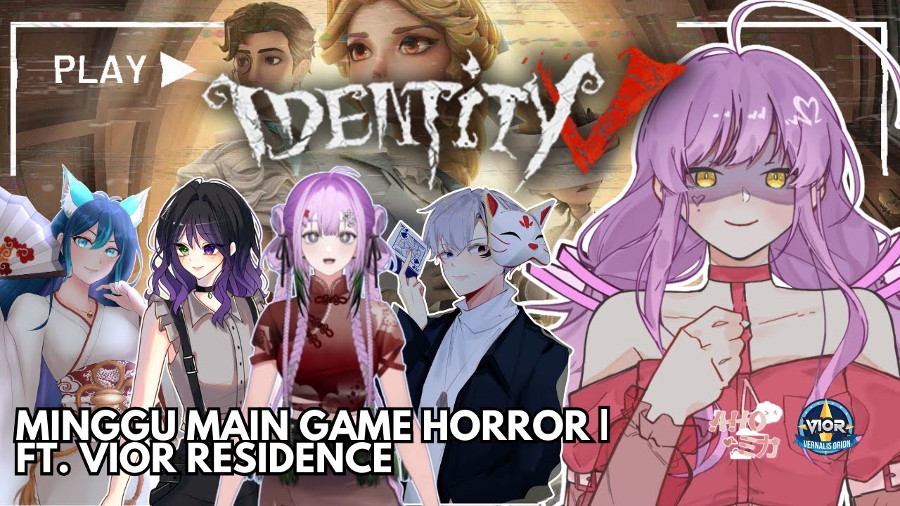 IDV 】Minggu Main Game Horror | Ft. Vior Residence【 AHO_MIKA | VIOR ...
