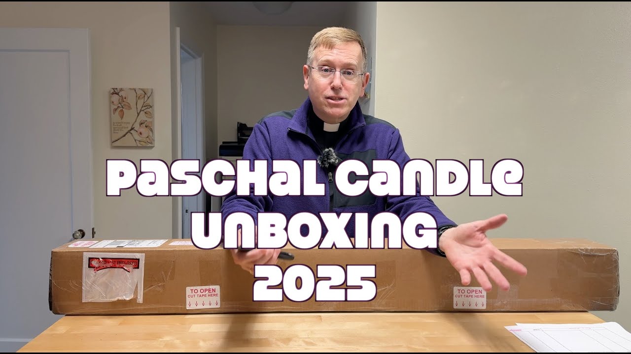 Fr. Bill Unboxes! - Episode 8: Paschal Candle 2025 - YouTube