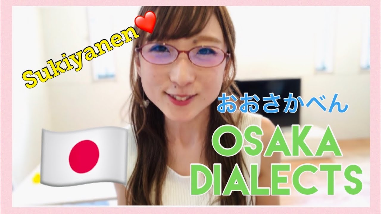 5 Most Useful Osaka/Kansai Dialect Phrases | Osaka Lady's Japanese ...