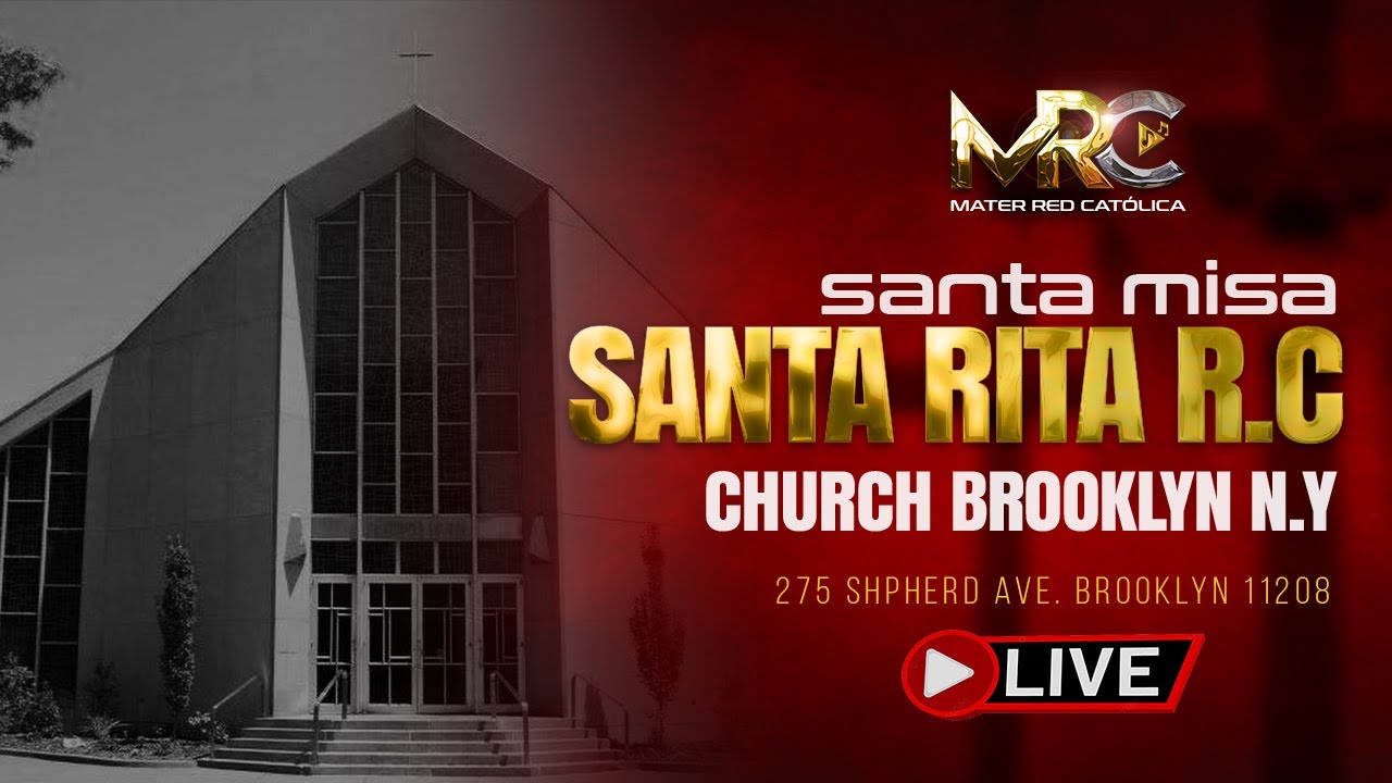 Santa Misa 20 de Nov / Santa Rita RC Brooklyn NY - YouTube