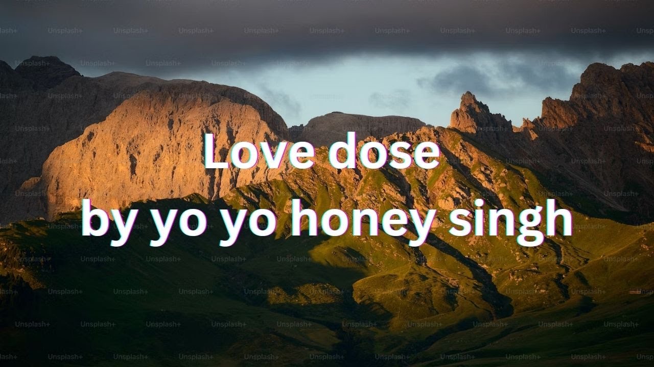 LOVE DOSE LYRICAL VIDEO YO YO HONEY SINGH - YouTube