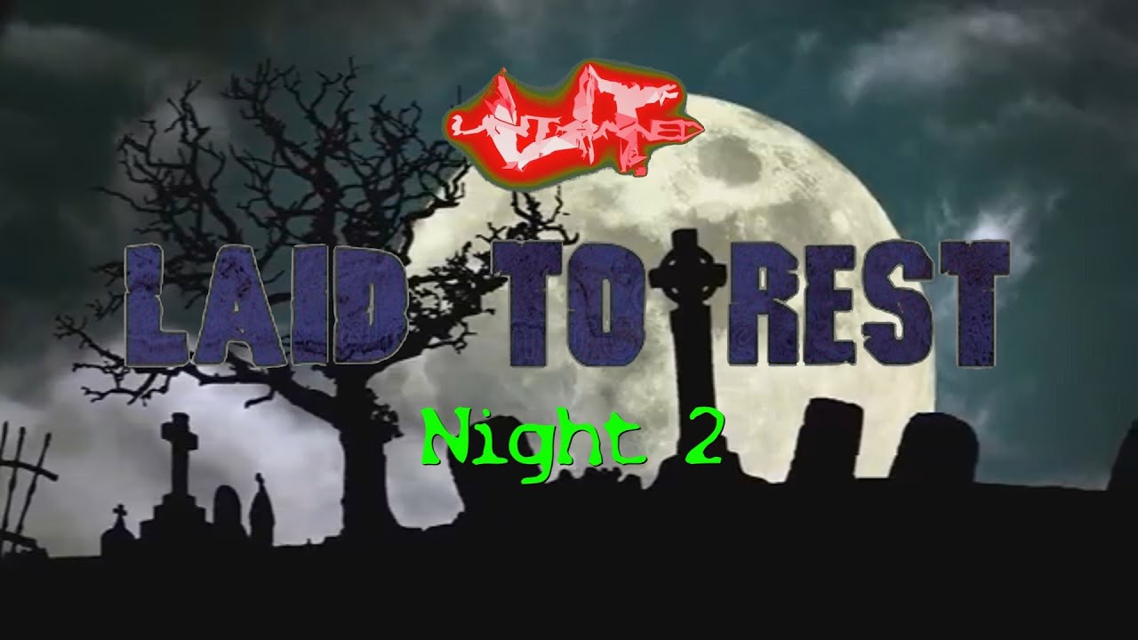 Laid To Rest 2021 Night 2- Wrestling UnTamed - YouTube