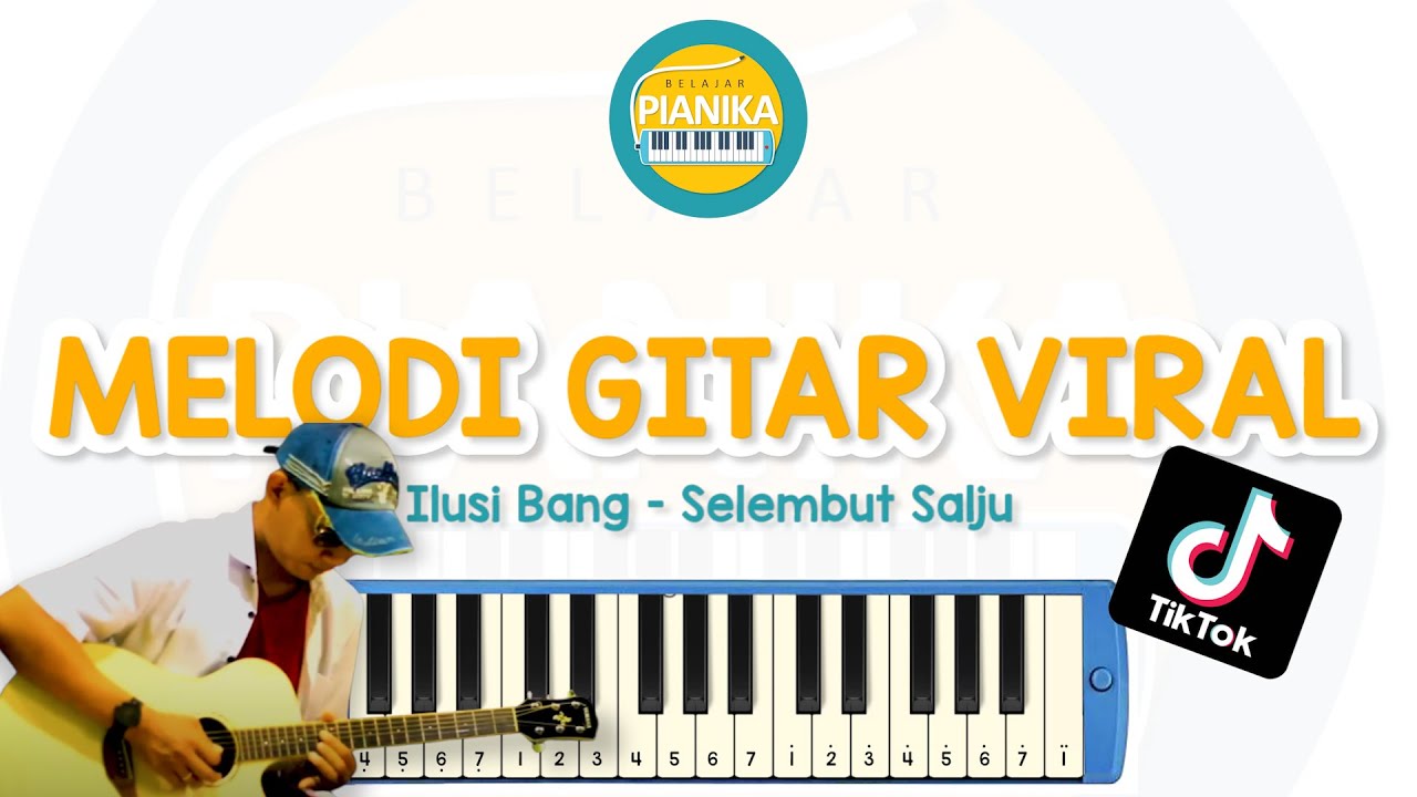 Notasi MELODI GITAR VIRAL | TIKTOK - Belajar Pianika - YouTube