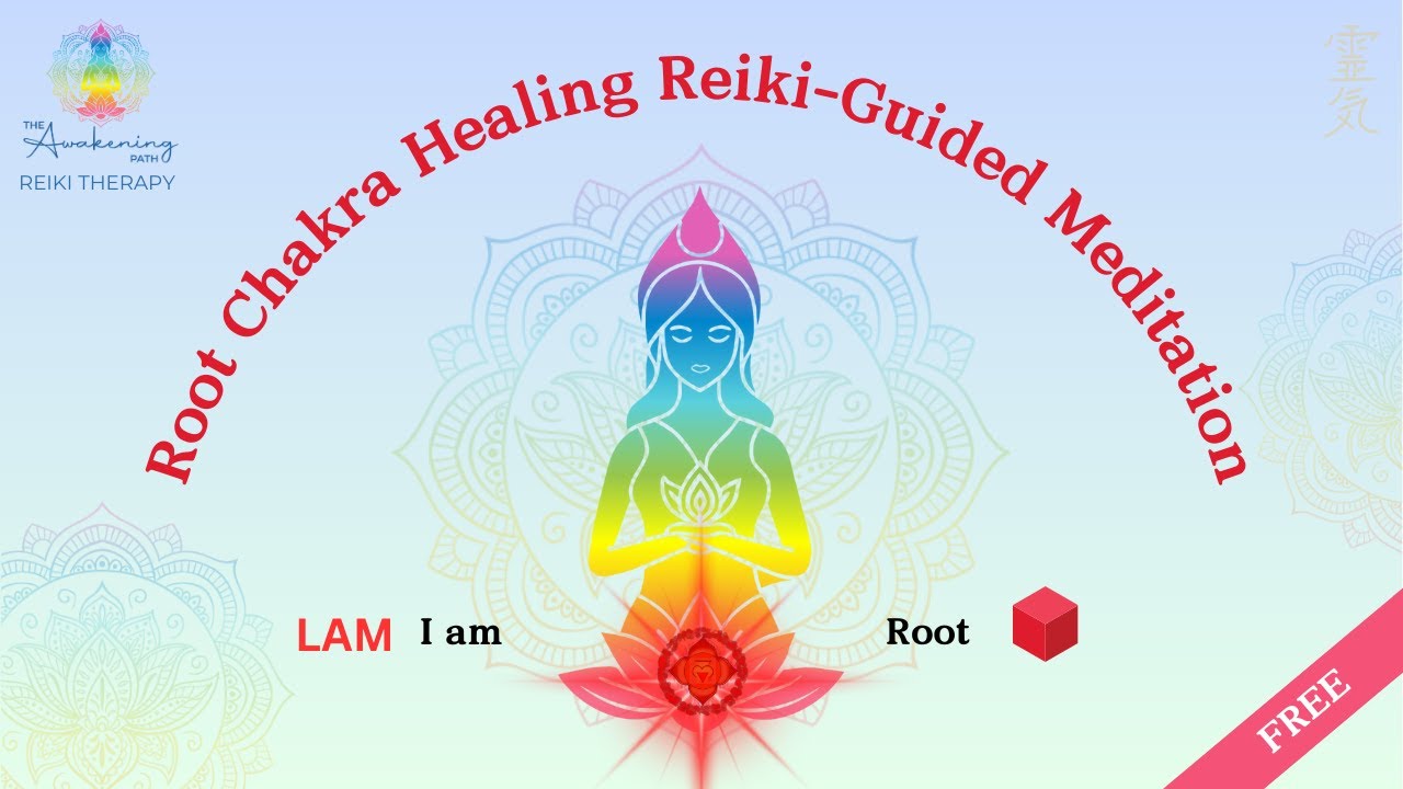 ROOT CHAKRA HEALING REIKI-GUIDED MEDITATION #rootchakrameditation # ...