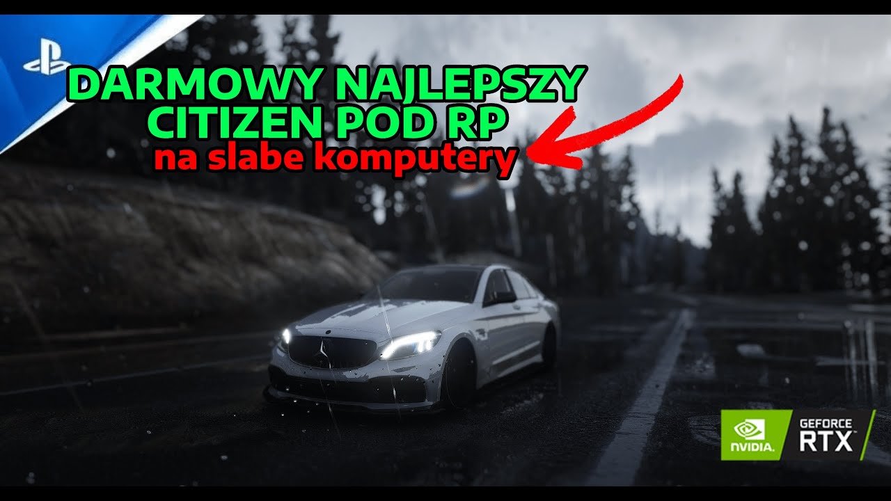 DARMOWY NAJLEPSZY CITIZEN POD ROLEPLAY FIVEM NA SLABE KOMPUTERY ...