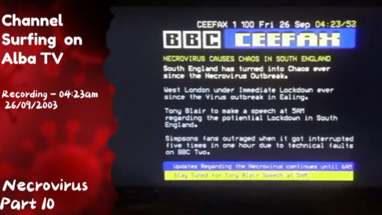 Channel Surfing on Alba TV | 26/09/2003 | 04:23am| Necrovirus part 10 ...