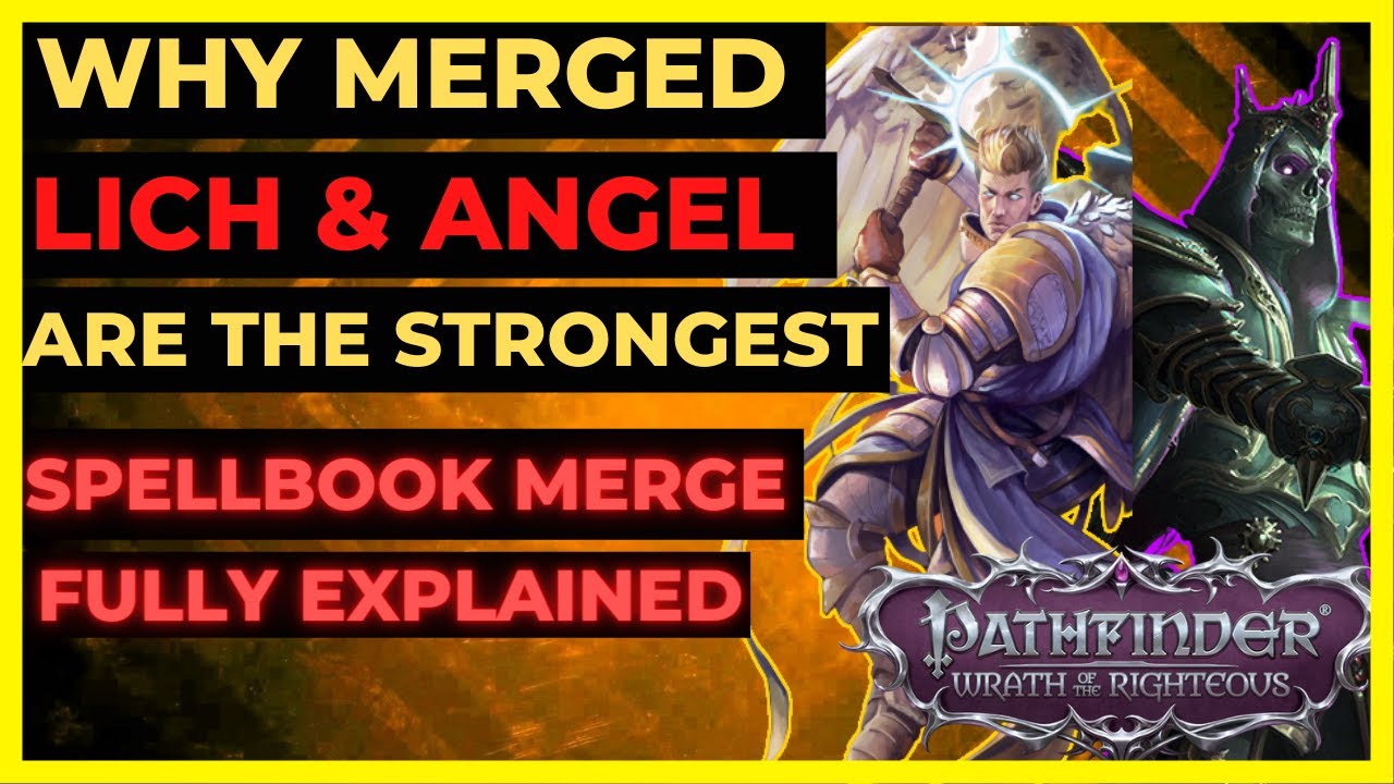 PATHFINDER: WOTR - Why MERGED Lich & Angel are the STRONGEST MYTHICS ...
