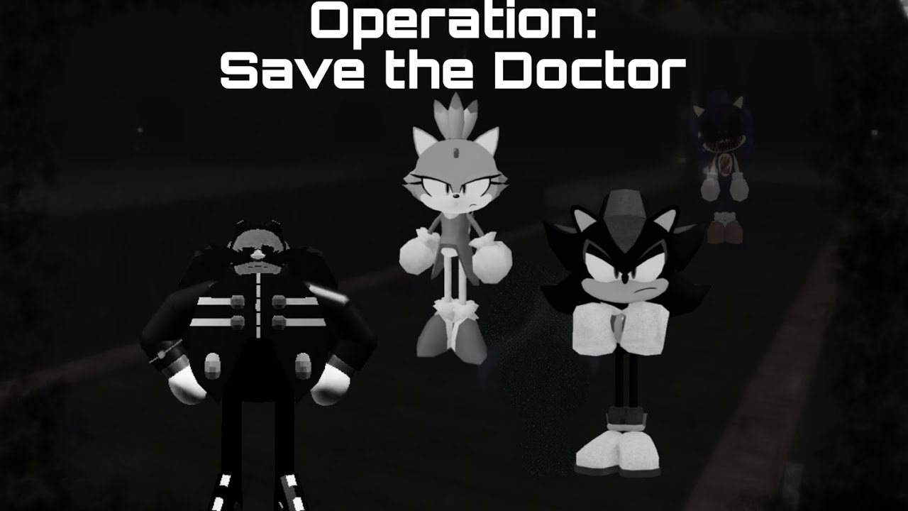 Saving the Doctor: A Sonic.exe The Disaster Video - YouTube