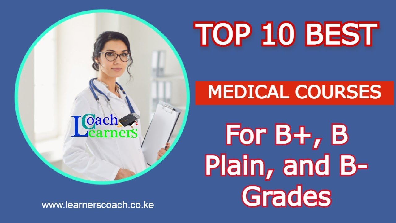 TOP 10 Medical Courses For B Plus Grade - YouTube