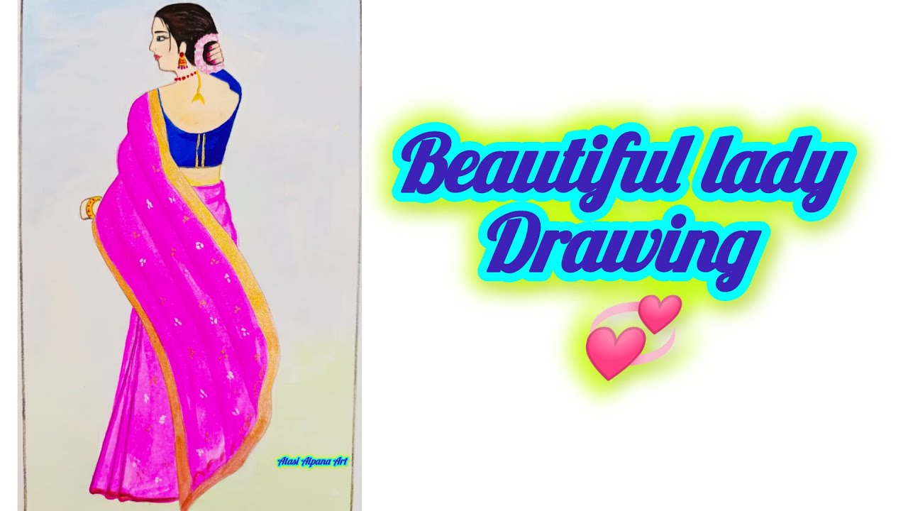 A Beautiful lady drawing/ Drawing a Beautiful lady ️ 💞 - YouTube