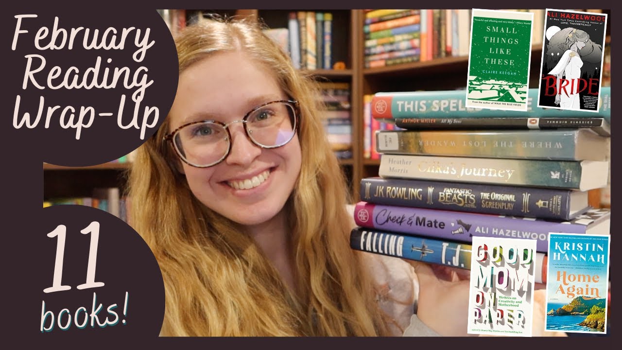 February Wrap-Up || pretty good month! - YouTube