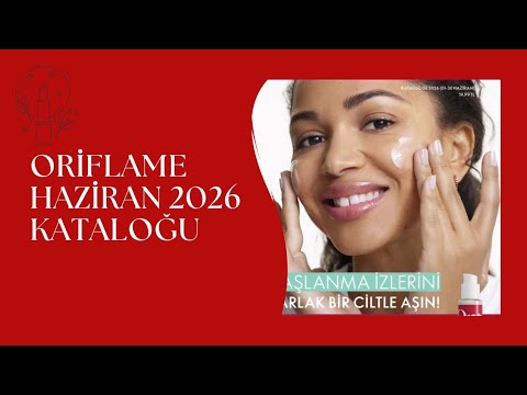 ☀ORİFLAME HAZİRAN 2026 KATALOĞU 🌊 