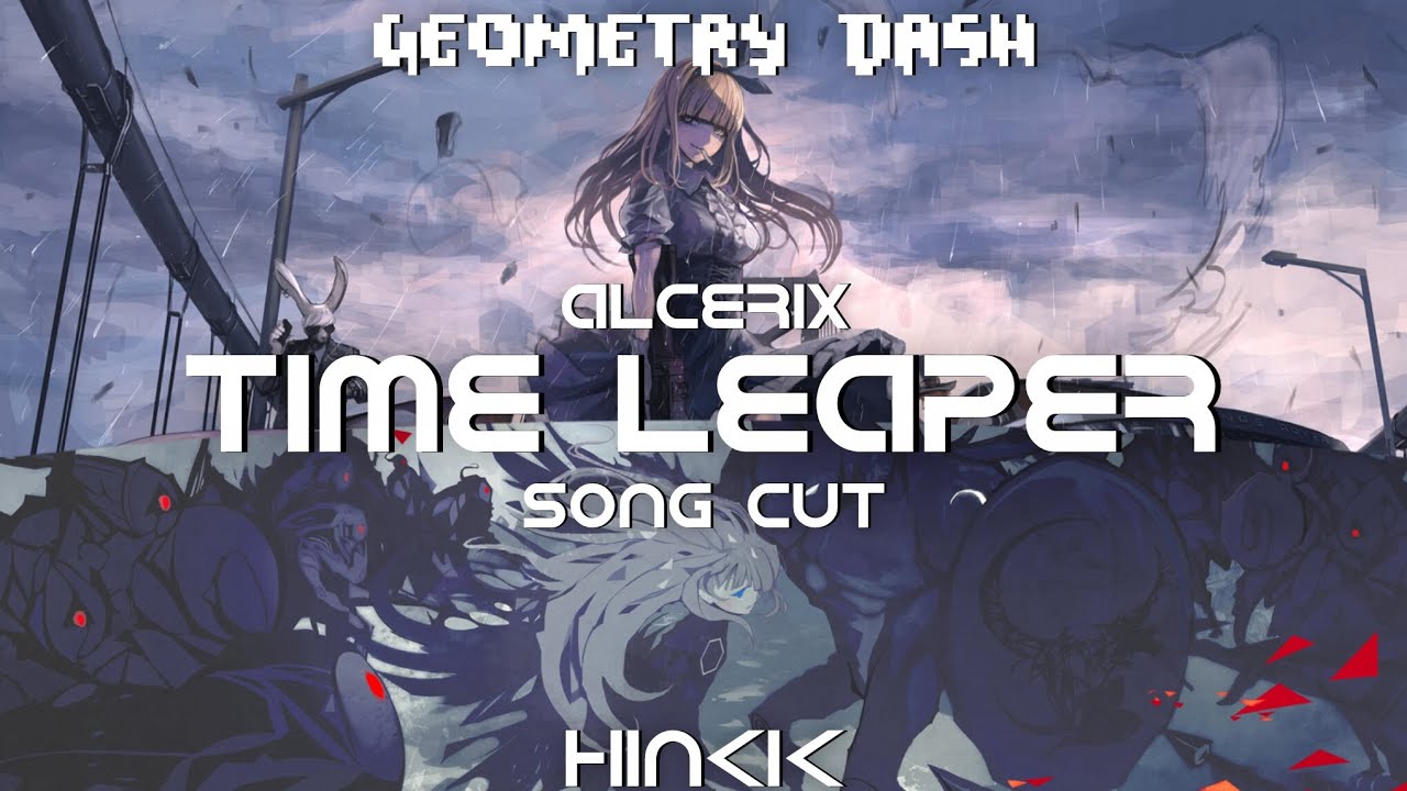 Hinkik - Time Leaper [Song Cut] | Geometry Dash - YouTube
