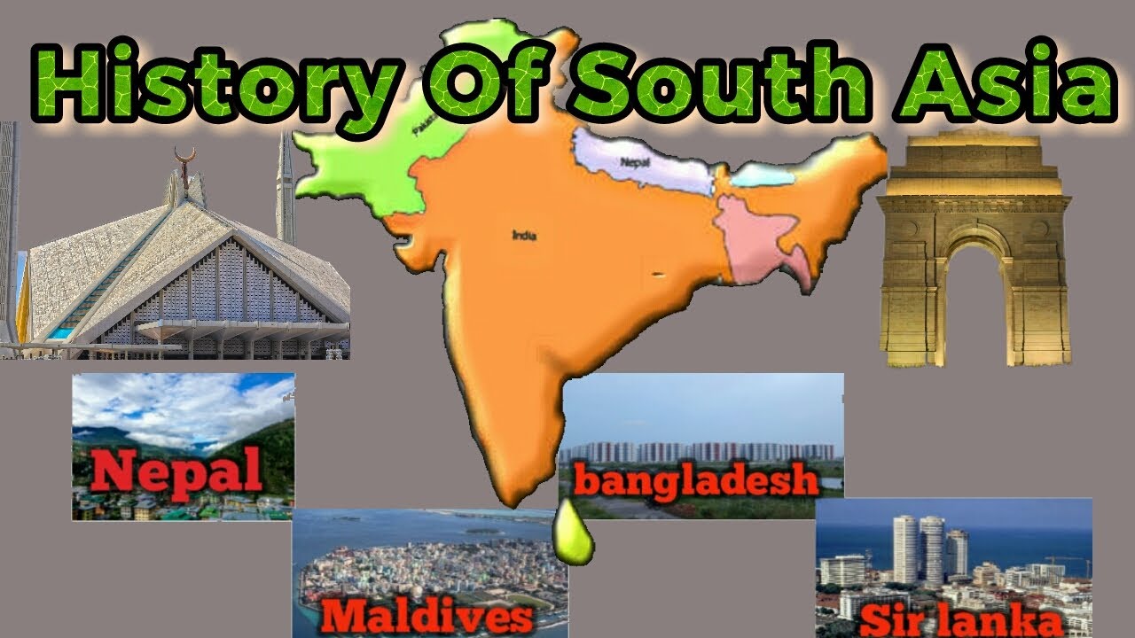 The History Of South Asia - YouTube