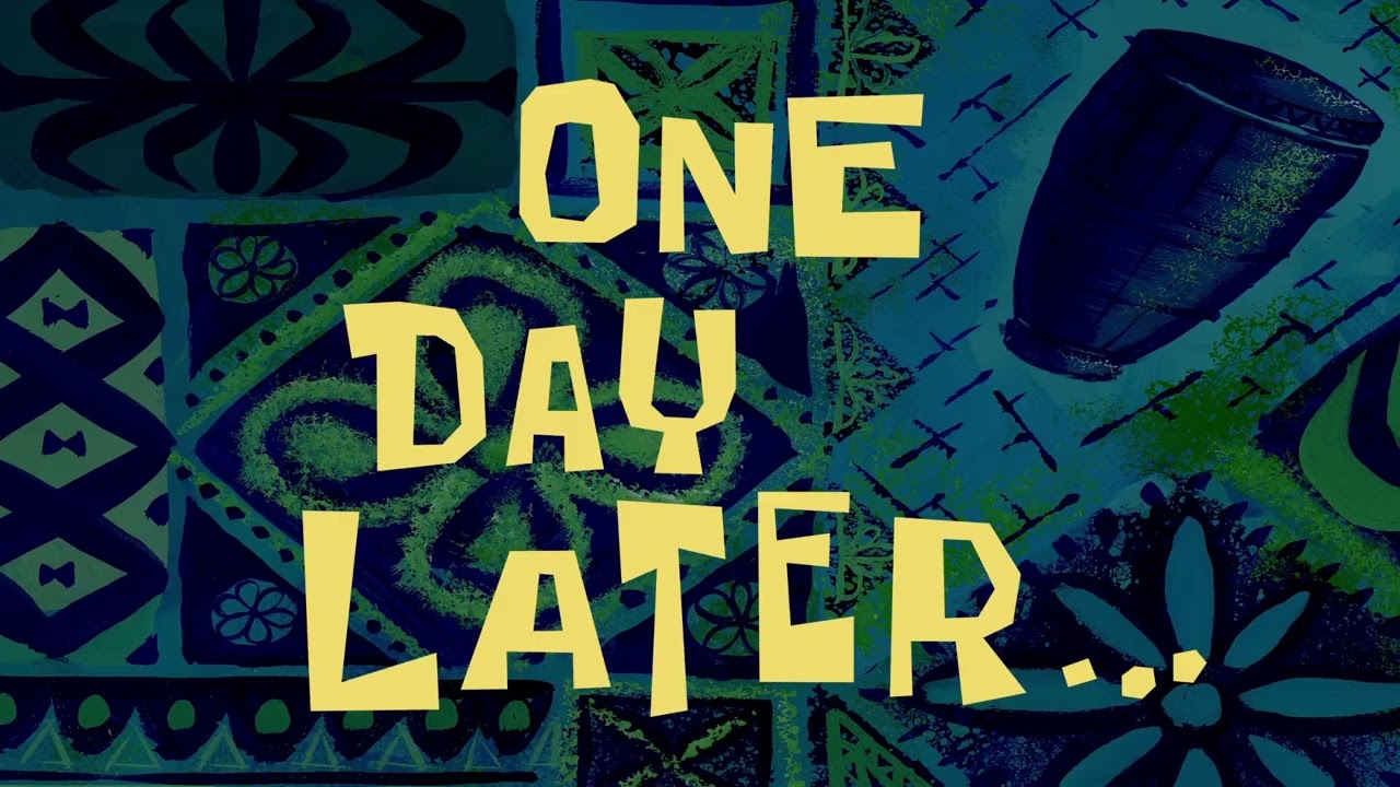 One Day Later SpongeBob Time Card 194 YouTube One Day Later SpongeBob Time Card 194 YouTube