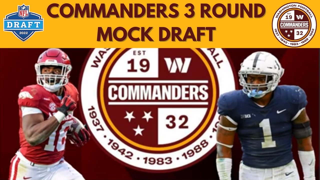 Washington Commanders 3 Round Mock Draft 2022: DYNAMIC Wide Receiver ...