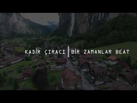 Kadir Çıracı |  Bir Zamanlar Beat (Evgeny Grinko - Once Upon A Time Beat)