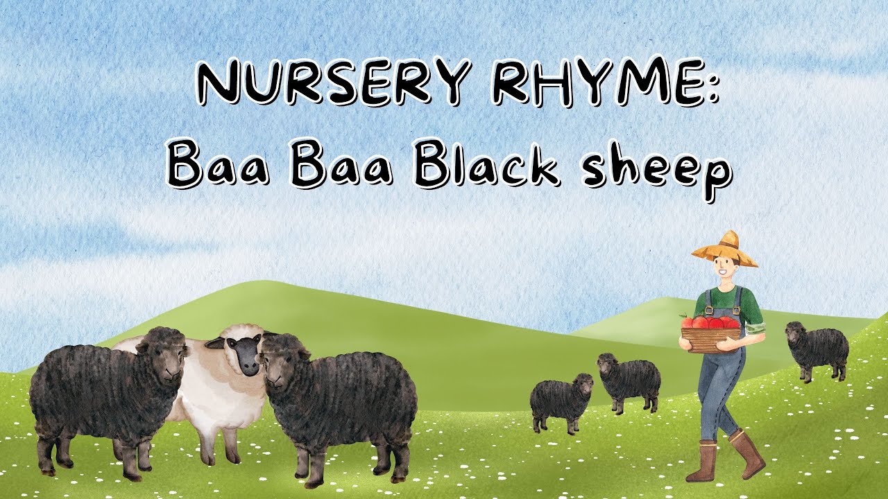NURSERY RHYME: Baa Baa Black sheep - YouTube