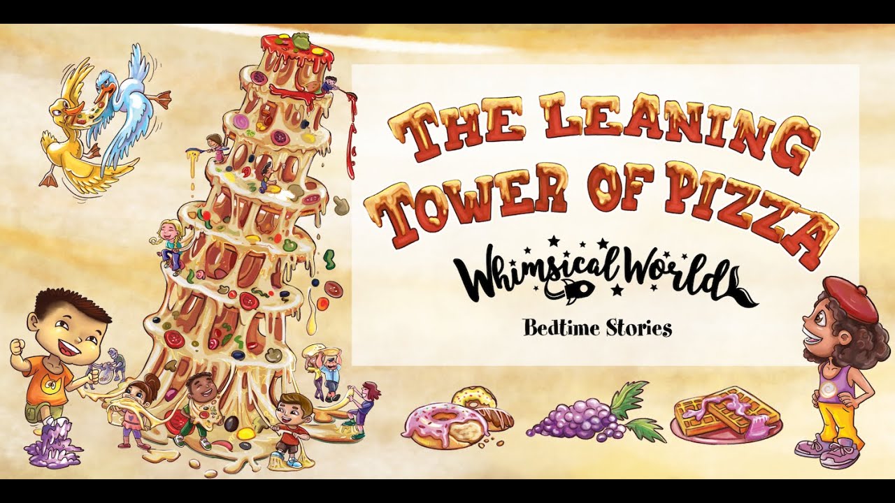 The Leaning Tower of Pizza - Sneak Preview - Bedtime Stories Video Book ...