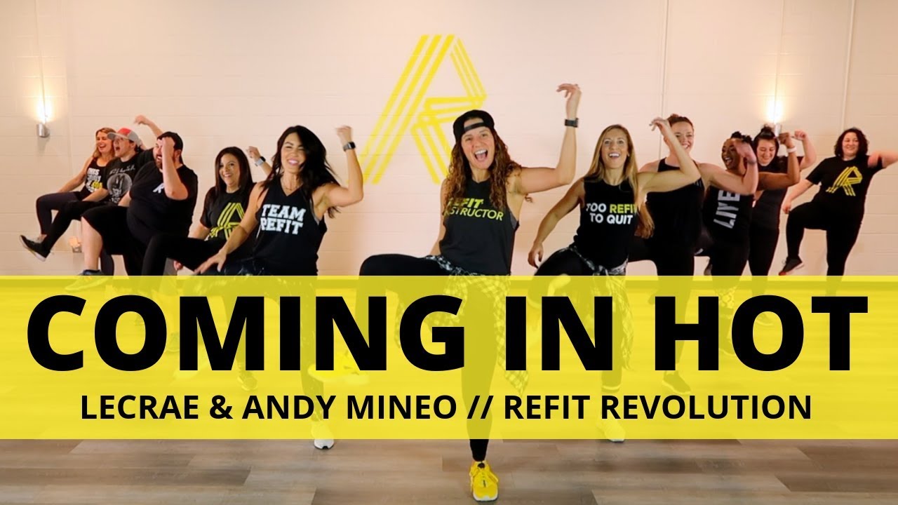 "Coming In Hot" || Andy Mineo & Lecrae || Cardio Dance || REFIT® Revolution - YouTube