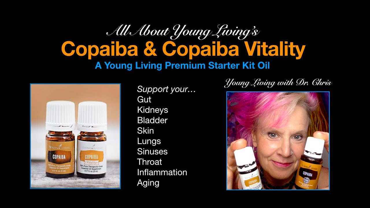 Young Living's Copaiba & Copaiba Vitality Essential Oils: A Premium ...