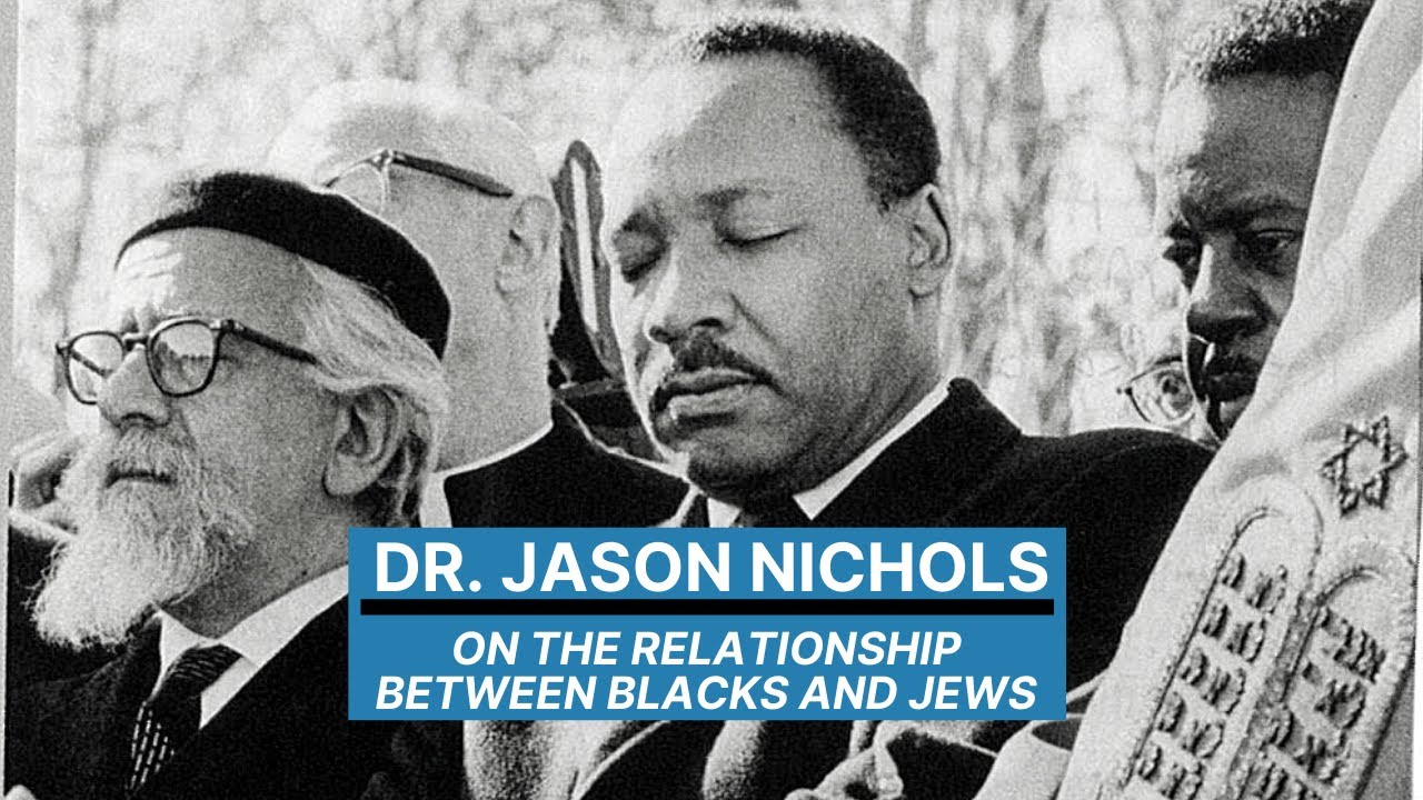 Dr. Jason Nichols: the relationship between Blacks & Jews is ...