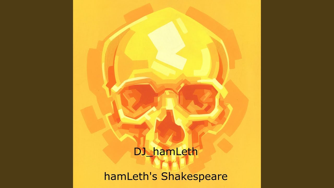hamLeth's Shakespeare - YouTube