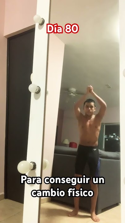 Día 80/365 para conseguir un cambio físico - YouTube