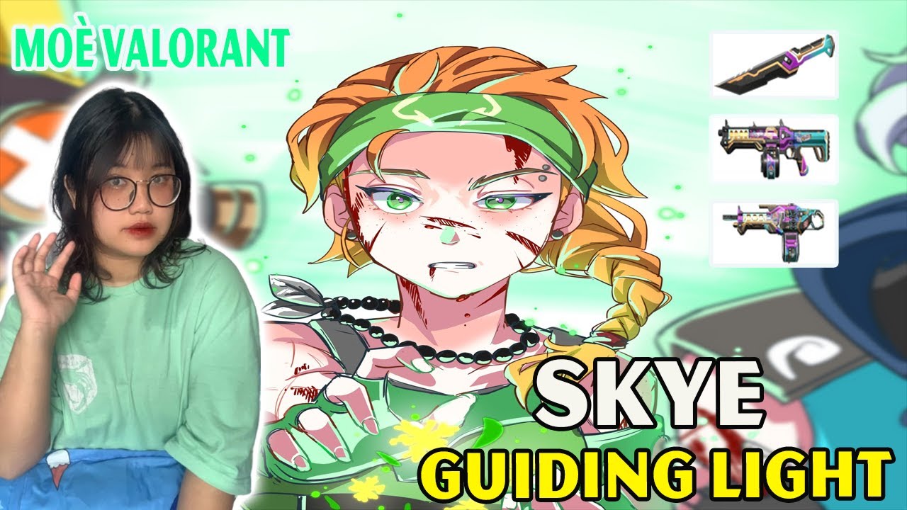 MÒE VALORANT - KITTY PLAY VALORANT - SKYE GUIDING LIGHT - YouTube