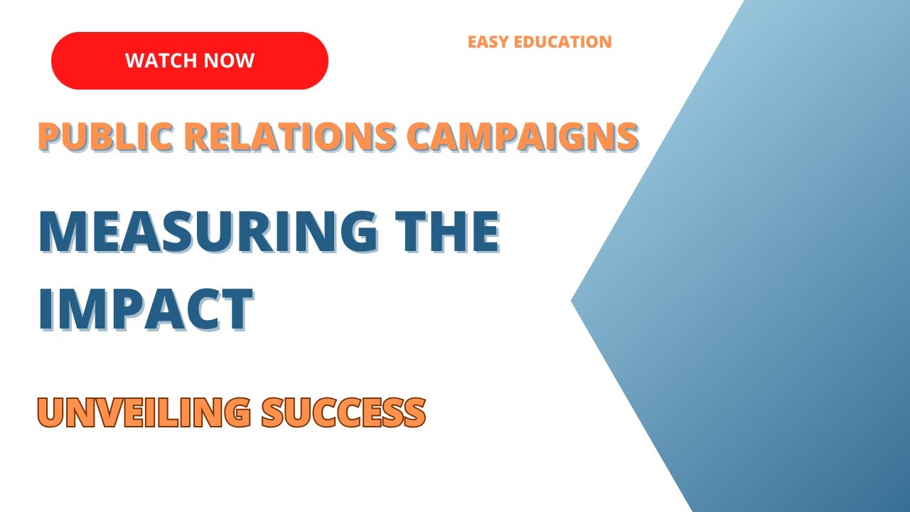 Unveiling Success: Measuring the Impact of your Public Relations ...