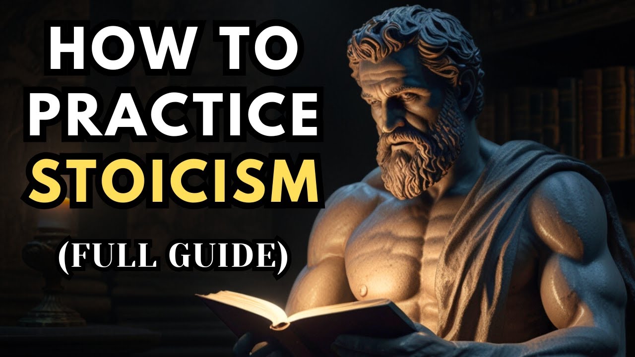How to Practice Stoicism (MUST WATCH) - YouTube