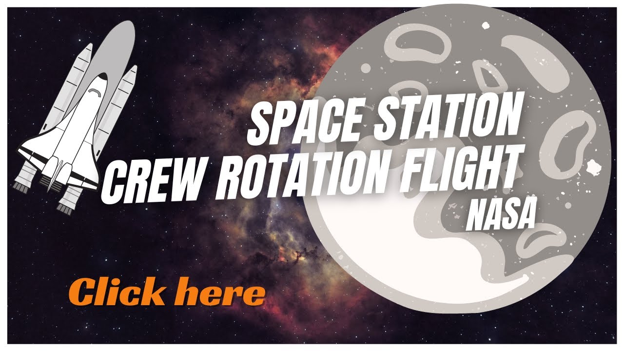 Our Next Space Station Crew Rotation Flight on This Week NASA July 28 ...