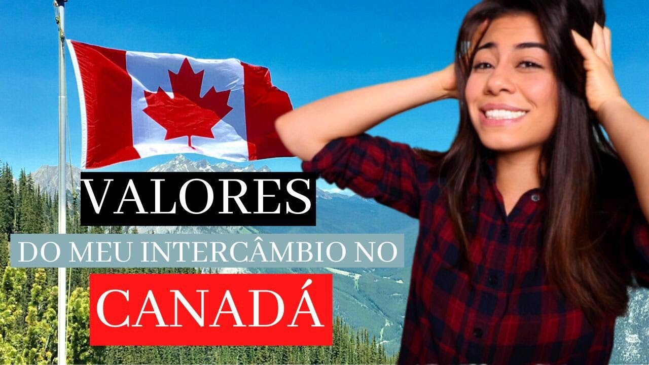 QUANTO CUSTA FAZER INTERC MBIO NO CANAD YouTube quanto-custa-fazer-interc-mbio-no-canad-youtube
