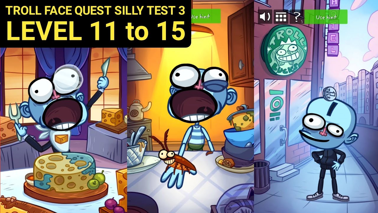 Troll Face Quest: SILLY TEST 3 Level 11 12 13 14 15 - YouTube