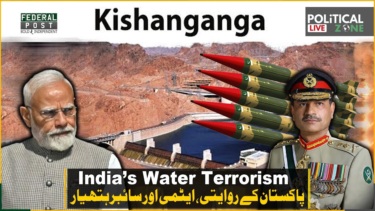 India’s Water Terrorism | Pakistan's Conventional, Nuclear & Cyber ...
