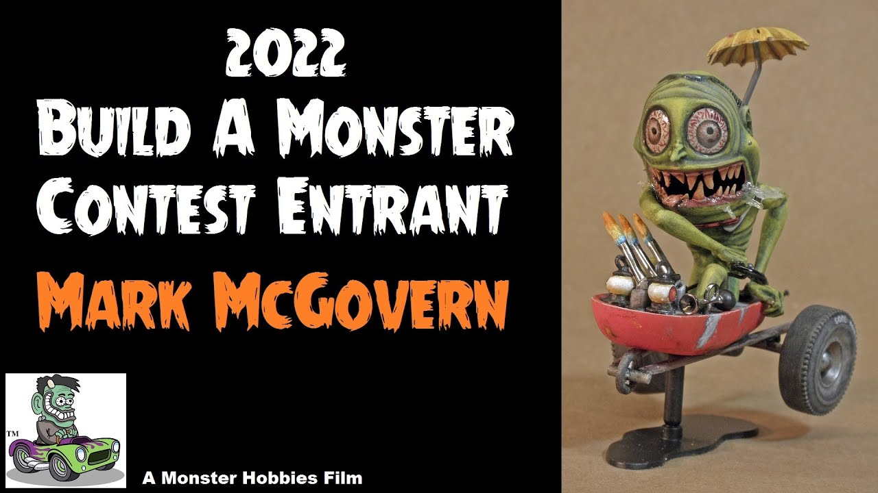 Monster Hobbies Build A Monster Contest 2022 Contestant 6 - Mark ...