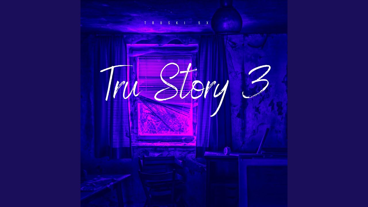Tru Story 3 - YouTube