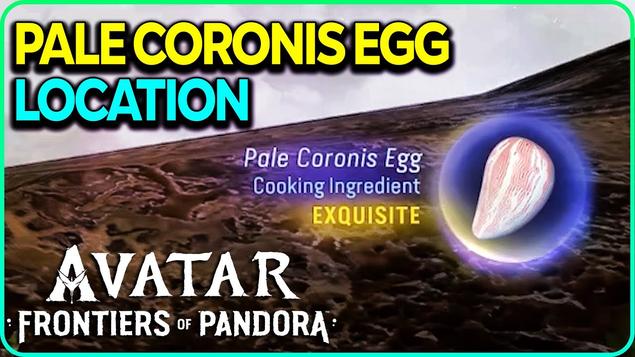 Pale Coronis Egg (Exquisite) Location Avatar Frontiers of Pandora - YouTube
