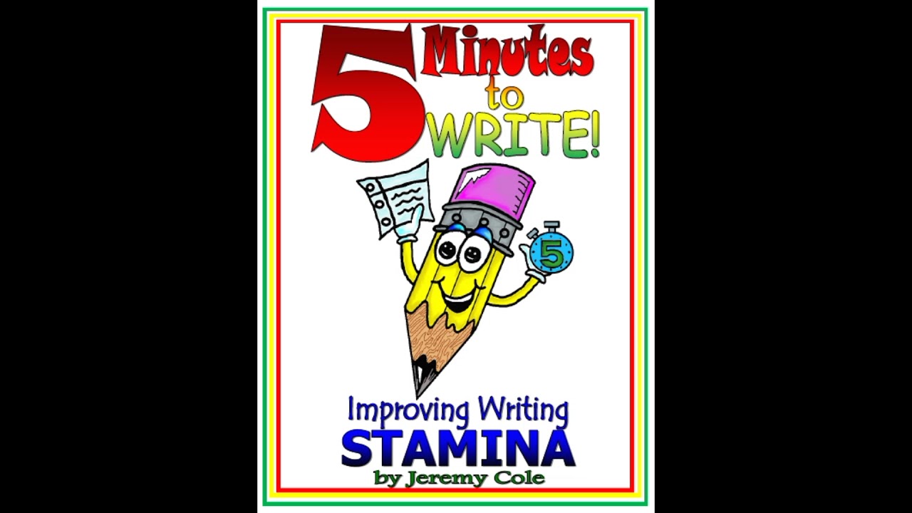 5 Minutes To WRITE Improving Writing STAMINA - YouTube