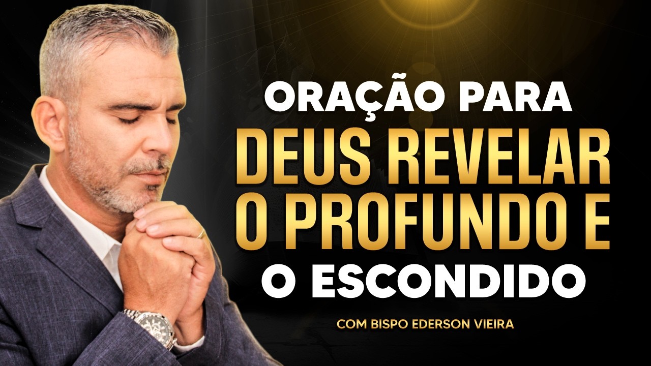 Oração Forte Para Deus Revelar o Oculto e o Escondido Salmo 91 - YouTube