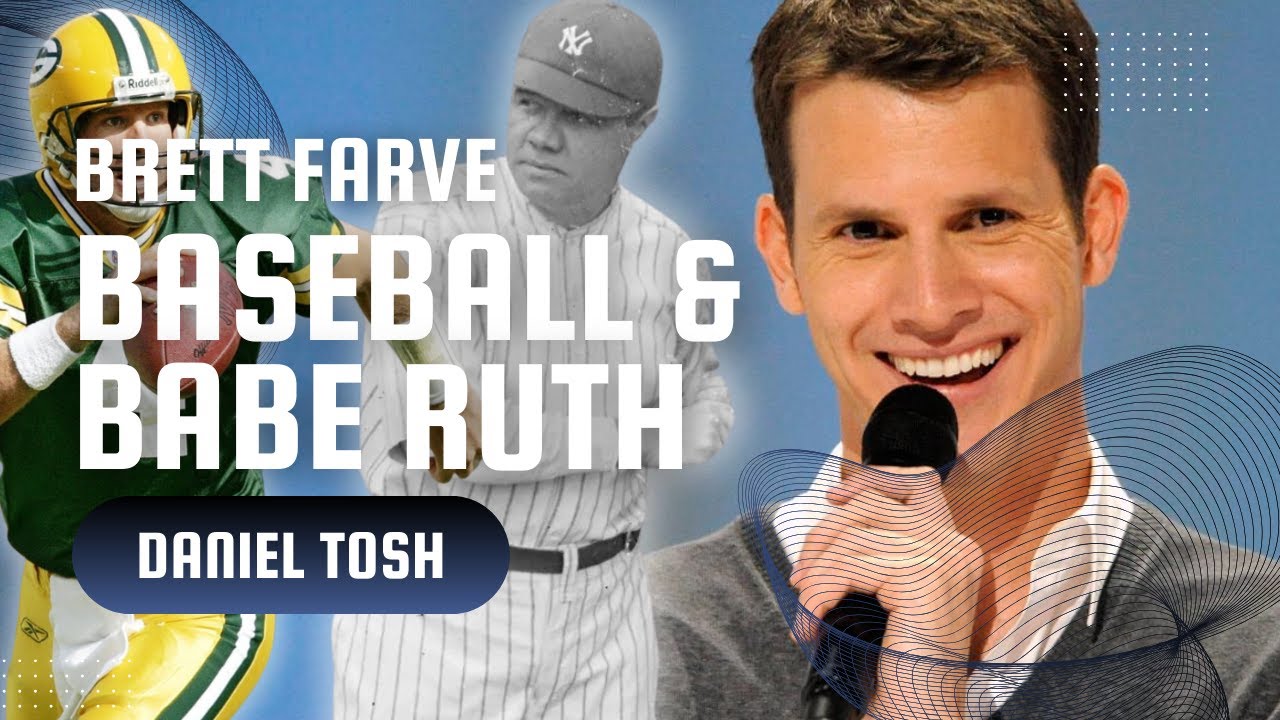 Brett Favre, Baseball & Babe Ruth || Daniel Tosh || Completely Serious ...