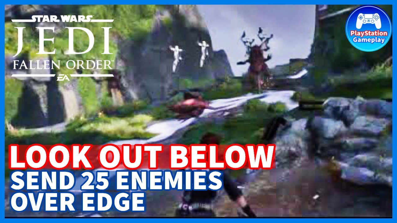 Star Wars Jedi Fallen Order - Look out Below Trophy - Send 25 Enemies ...