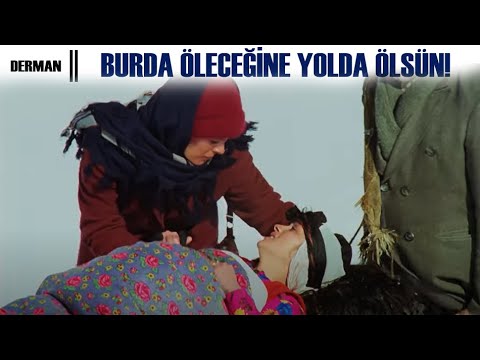 Derman Türk Filmi | Bahar, Doğuramıyor!
