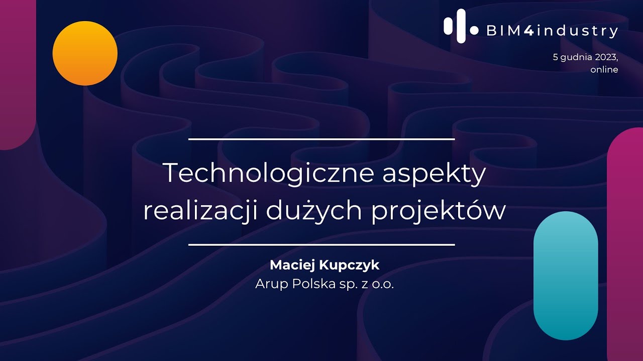 Case Study Pepsico Project I Maciej Kupczyk I Arup Polska sp. z o.o. I BIM4industry 2023 - YouTube