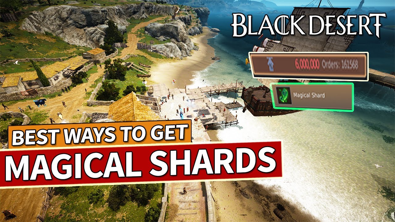Best Ways To Get Magical Shards in Black Desert Guide - YouTube