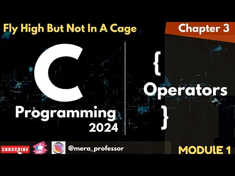 Chapter 3 | c language | NEP | Operators| Module 1 | c for beginners | c pani hai |MU ...