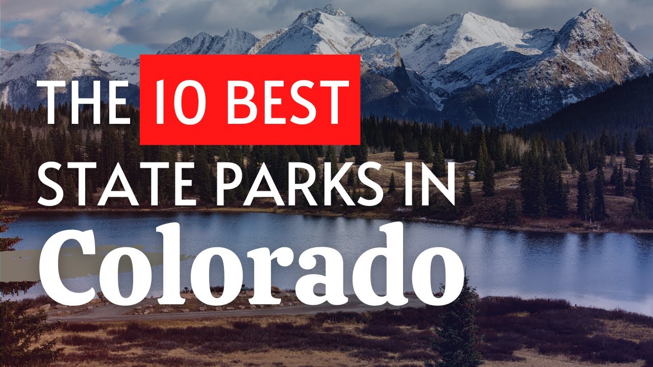 The 10 BEST State Parks in Colorado (2025) - YouTube